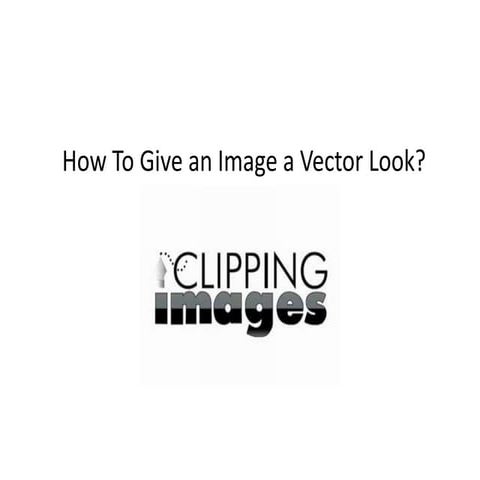Vector Look & Feel in Photoshop Using Clipping Path | PPTX