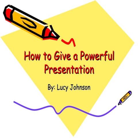 How to make a powerful presentation | PPTX