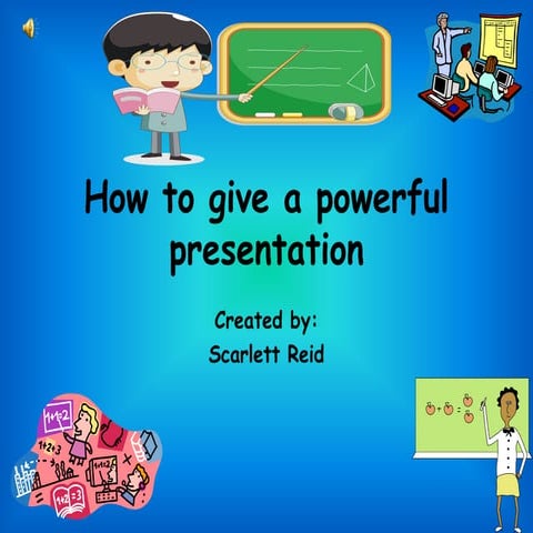 How to make a powerful presentation | PPTX