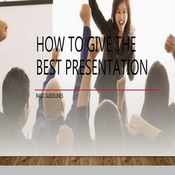 How to give the best presentation | PPT