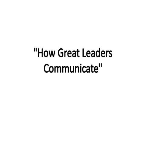 how to great leaders communicate in public.pptx