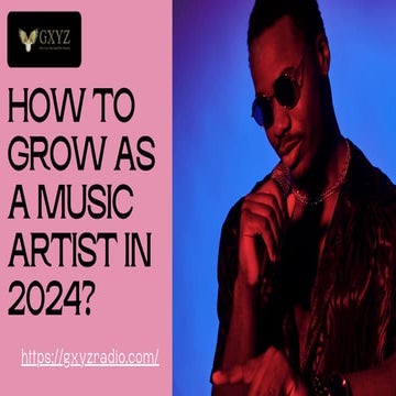 How to Grow as a Music Artist in 2024.pdf
