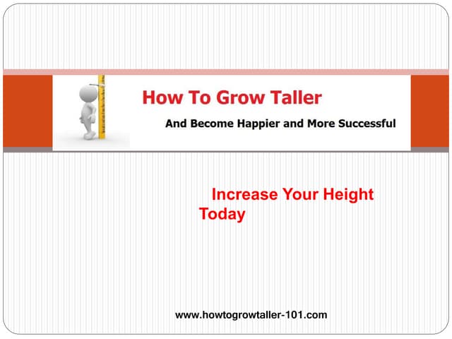 How to grow taller fast | PPT How to grow taller fast | PPT