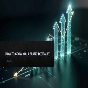HOW TO GROW YOUR BRAND DIGITALLY. 2025.. | PPT