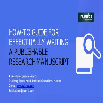 How to guide for effectually writing a publishable research manuscript - Pubrica | PPT