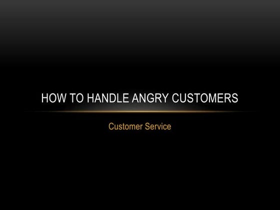 5. When A Customer Demands To Speak With Your Supervisor | PPT