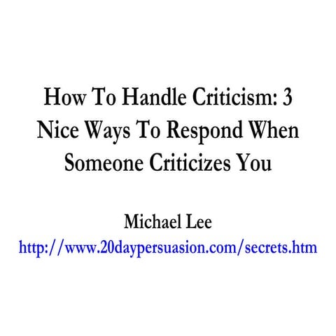 How To Handle Criticism | PPT