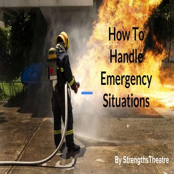 How to Handle Emergency Situations | PPT