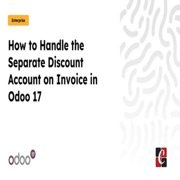 How to Handle the Separate Discount Account on Invoice in Odoo 17 | PPTX