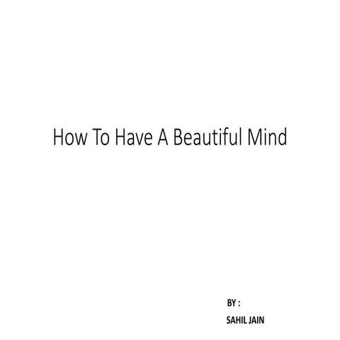 How to have a beautiful mind | PPT