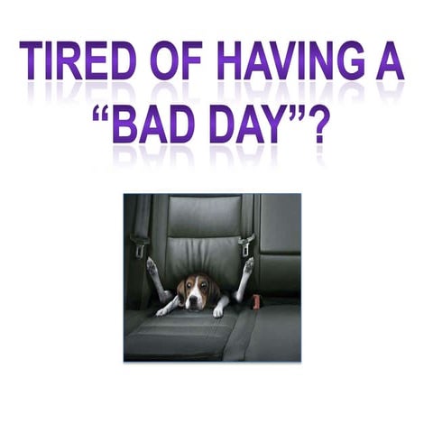 How to have a good day every day | PPT