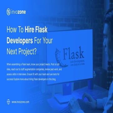 How To Hire Flask Developers For Your Next Project? | PPT