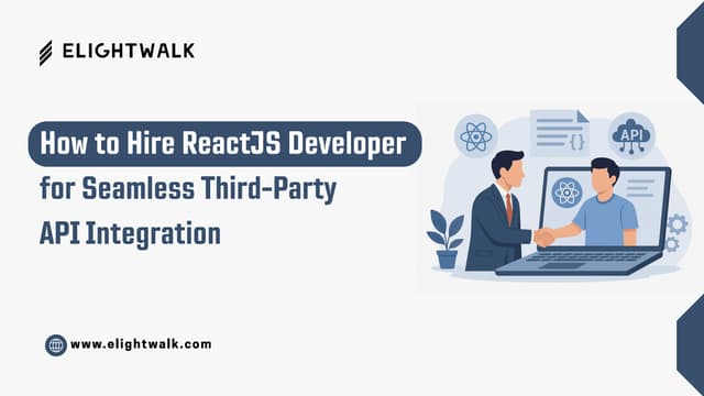 How To Hire Reactjs Developer For Seamless Third Party Api Integrationpdf
