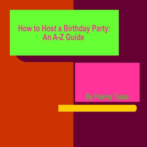 How To Host A Birthday Party | PPT