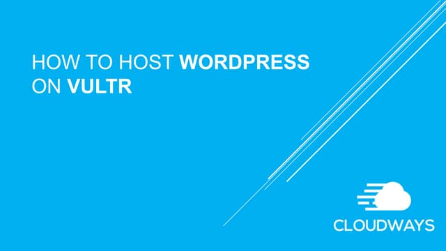 How To Host Wordpress On Vultr Ppt