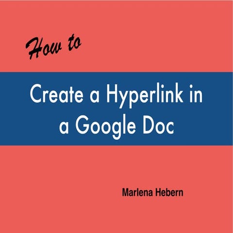 How to Insert a Hyperlink into a Google Doc or Slide | PDF
