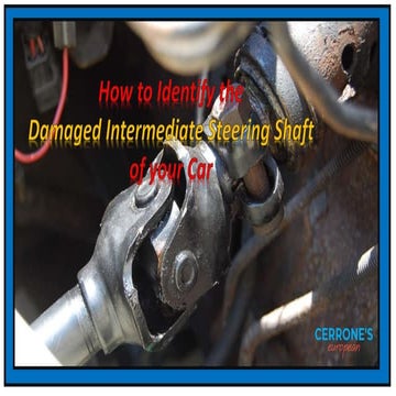 How to Identify the Damaged Intermediate Steering Shaft of your Car | PPT
