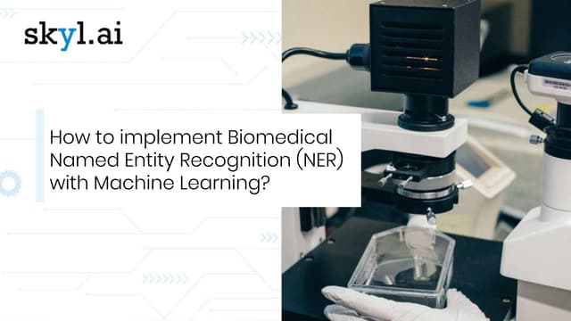 How To Implement Biomedical Named Entity Recognition With Machine Learning Ppt