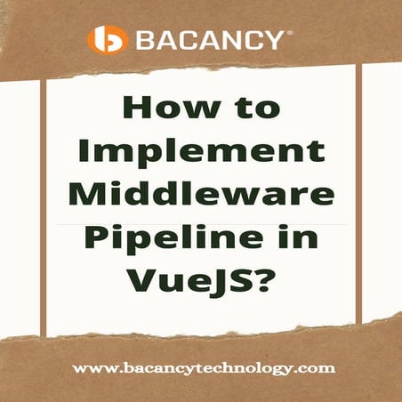 How To Implement Middleware Pipeline In Vuejspdf