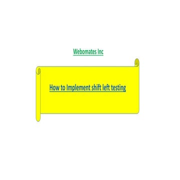 How To Implement Shift Left Testing Ppt 