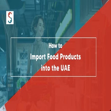 How to Import Food Products into the UAE | PDF