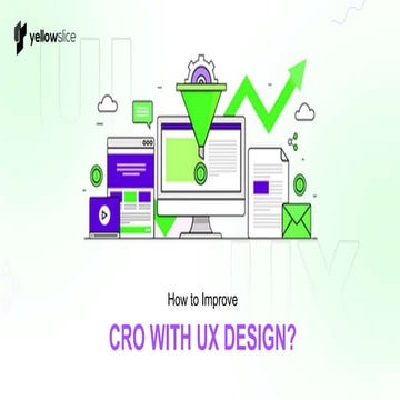 How to Improve CRO with UX Design? | PPTX
