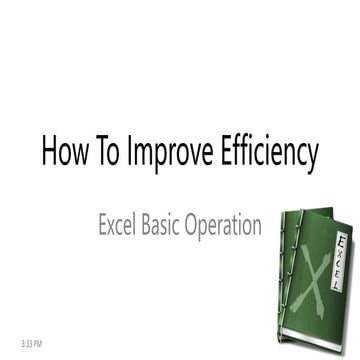 How To Improve Efficiency with the help of Excel | PPT