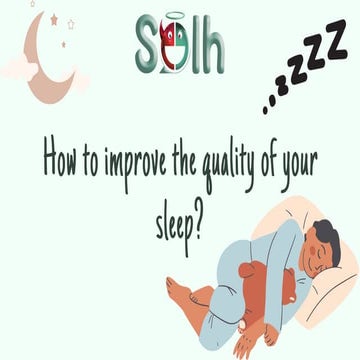 7 Ways To Improve Your Sleep Quality Solh Wellness Ppt