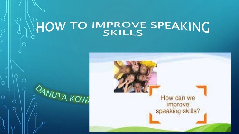 How To Improve Speaking Skills how-to-improve-speaking-skills