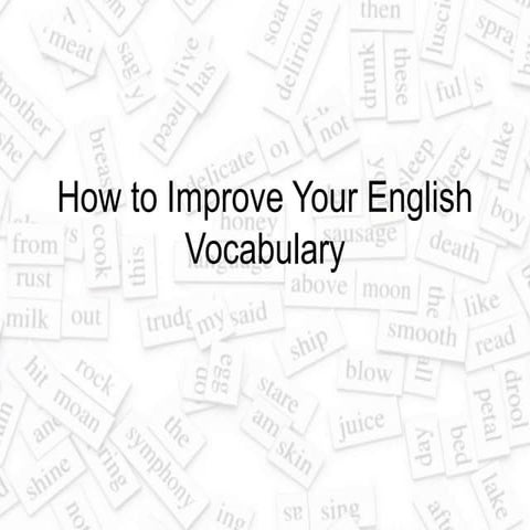 How to improve your english vocabulary | PPT