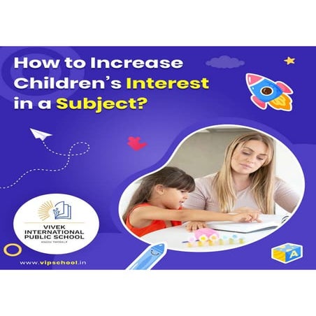 How to increase children interest in a subject | Best CBSE school in ...