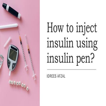 How to inject insulin using insulin pen.pdf