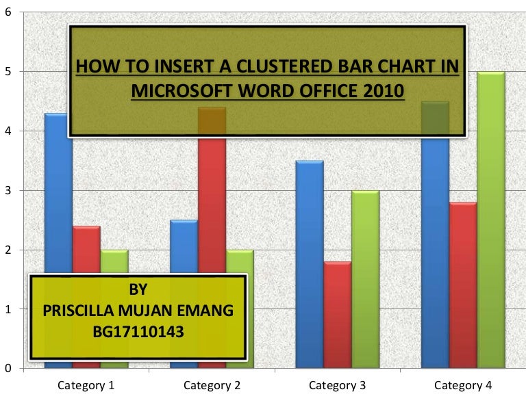 How To Insert A Clustered Bar Chart In Microsoft Word Office 2010 How To Insert A Clustered Bar Chart In Microsoft Word Office 2010