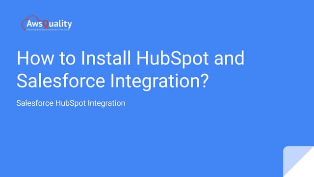 How To Install Hub Spot And Salesforce Integration Ppt