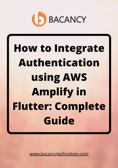 How To Integrate Authentication Using Aws Amplify In Flutter Complete 5510