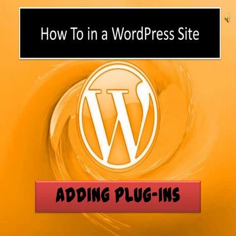 Word Press Plug In how to | PPTX | Technology & Computing