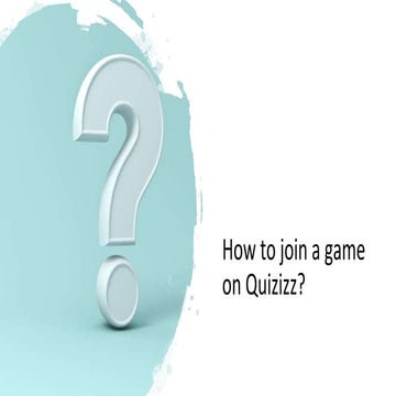 How to join a game on quizizz | PPT