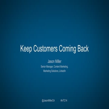 How to Keep Your Customers Coming Back | PPT