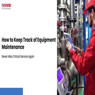 How to Keep Track of Equipment Maintenance | PDF