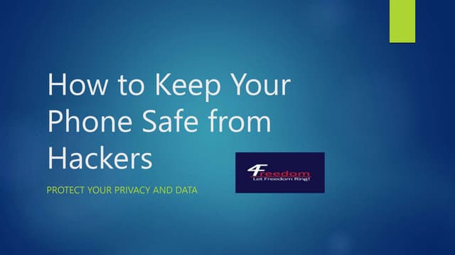 How To Keep Your Phone Safe From Hackers 1 Pptx