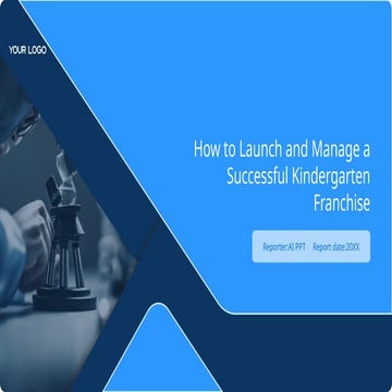 How to Launch and Manage a Successful Kindergarten Franchise.pptx