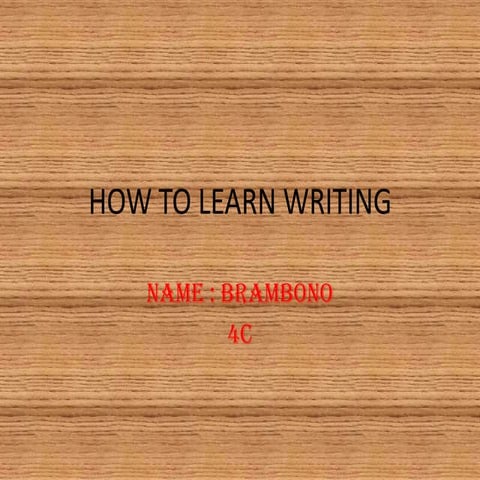 How to learn writing | PPTX | Freelance Writing | Content Production