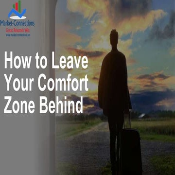 How to leave your comfort zone behind | PPTX