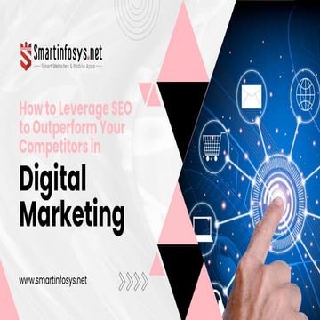 How to Leverage SEO to Outperform Your Competitors in Digital Marketing.pptx