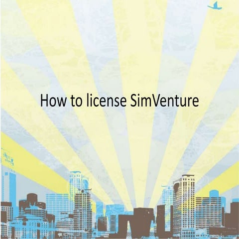 How to license SimVenture | PPTX