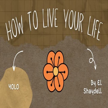How to live your life | PPT