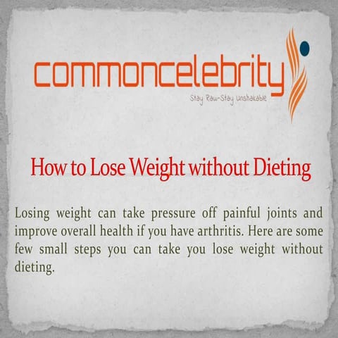 How to Lose Weight without Dieting | PPT