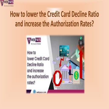 How to lower the Credit Card Decline Ratio? | PPTX