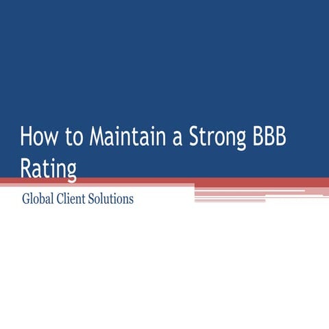How to Maintain a Strong BBB Rating | PPTX