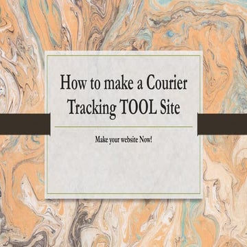 How to make a Courier Tracking TOOL Site.pdf